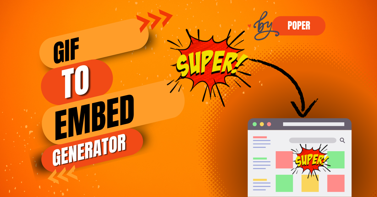 Free GIF To Embed Generator by Poper