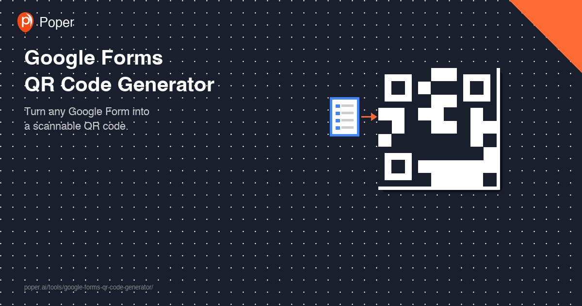 Free QR Code Generator for Google Forms | Poper
