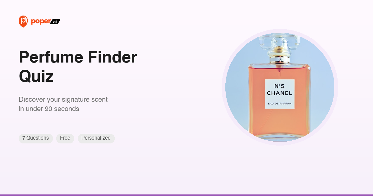 Perfume Finder Quiz — Discover Your Signature Scent | Poper